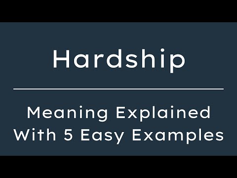 What Does Hardship Mean? Hardship Meaning in English With 5 Example Sentences