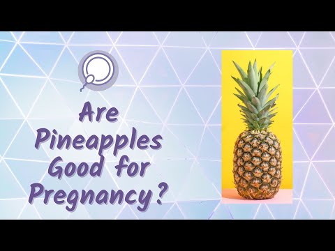 Are Pineapples Good for Pregnancy?