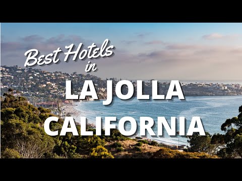 Best Hotels in LaJolla, California