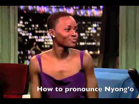 How to Pronounce Nyong'o