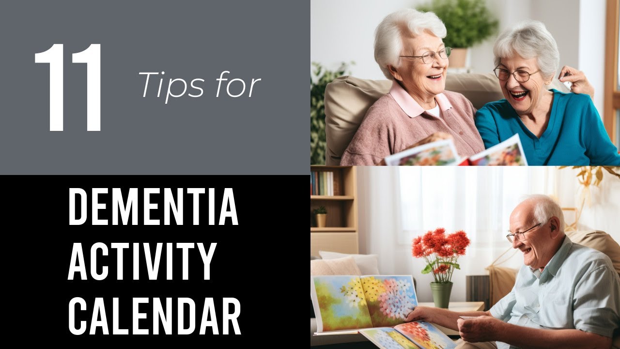 11 Tips On Activity Calendar For Seniors With Dementia