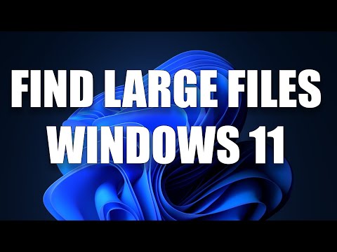 How to Find Large Files in Windows 11