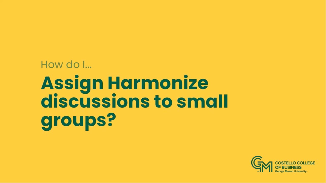 Small Group Discussions in Harmonize