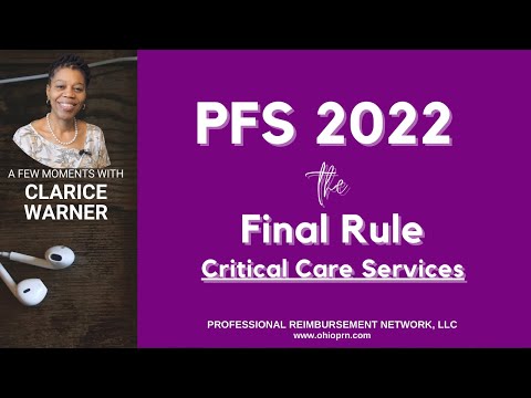 PFS FR CY 2022 | 2022 Coding Updates on Critical Care