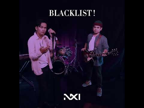 NIXI - BLACKLIST ! #band #indie #blacklist #BUKAN #noah #risingstar