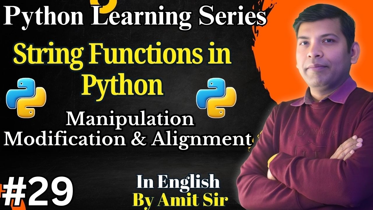#29 Python String Function with Example | Manipulation Modification & Alignment | Python Tutorial