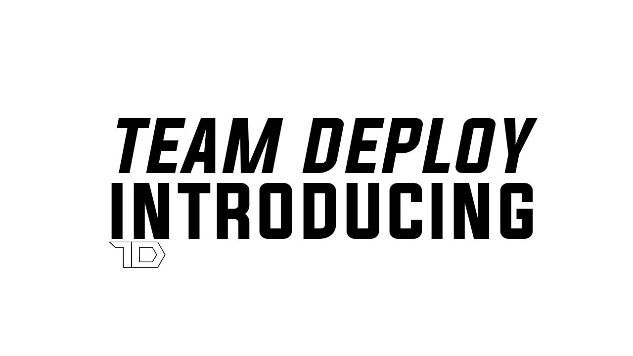 Introducing Team Deploy