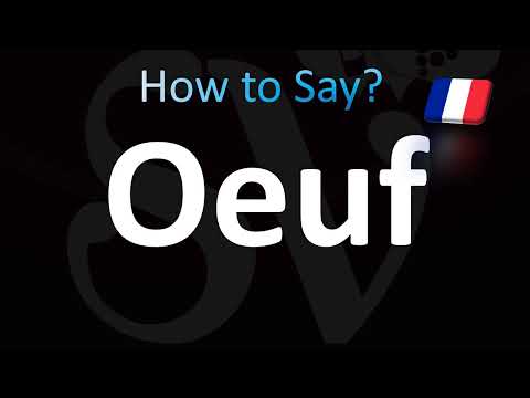 How to Pronounce ''Oeuf'' (Egg) in French