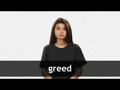 GREED——含义、同义词和翻译| 柯林斯英语词典资源