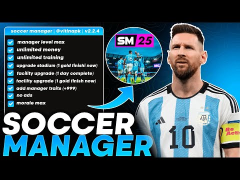 MOD MENU SOCCER MANAGER 2025 | v2.2.4 | UNLIMITED MONEY FITNESS MAX MORALE MAX MAX MANAGER