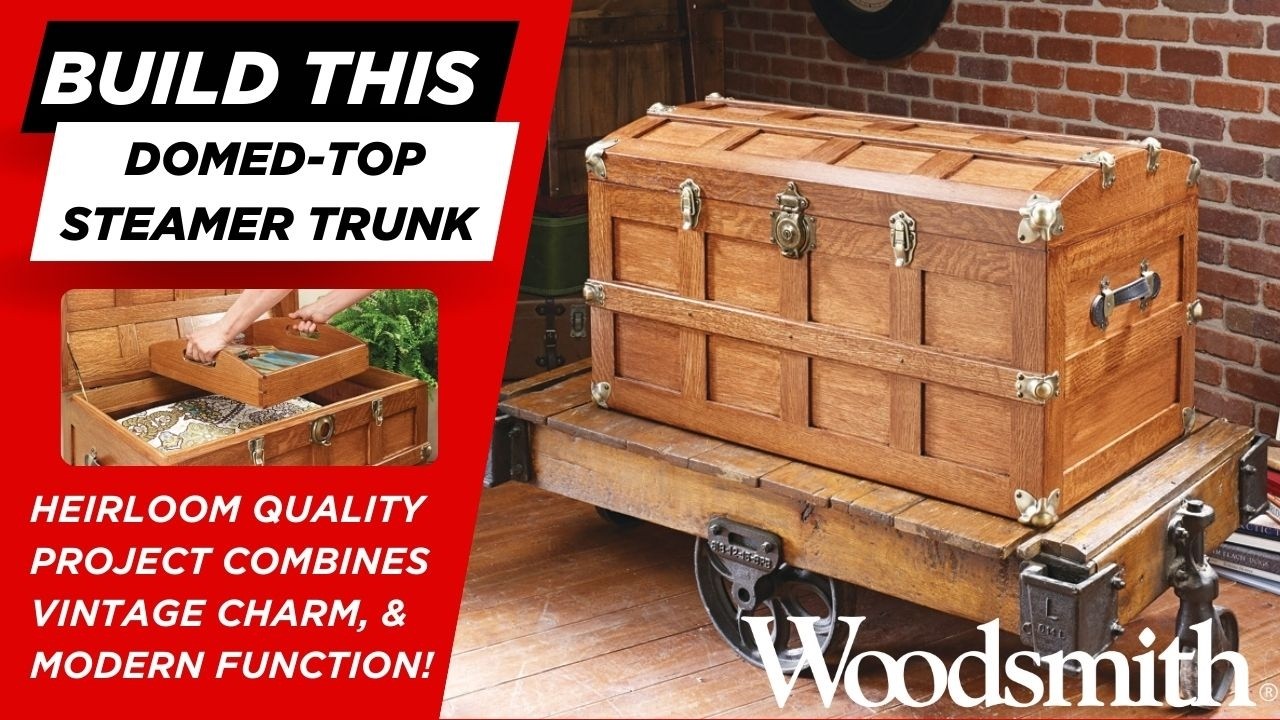 Build This Heirloom-Quality Steamer Trunk | Step-by-Step Woodworking Tutorial