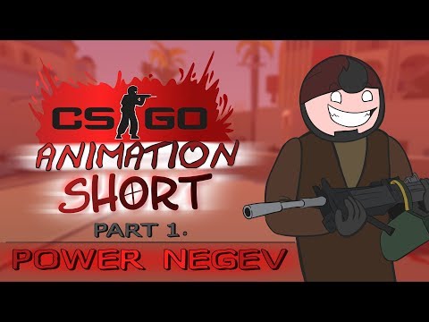 Steam Community :: Video :: CS:GO_ANIMATION SHORT - Power Negev (Part 1)