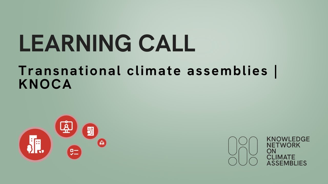Learning Call: Transnational climate assemblies | KNOCA