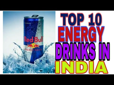 TOP 10 ENERGY DRINKS IN INDIA|| TOP 10 BEST ENERGY DRINKS AVAILABLE IN INDIA
