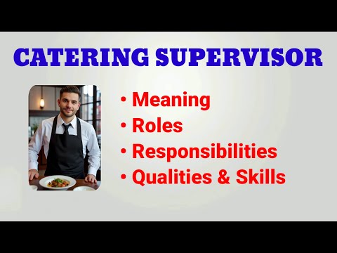 NVS Catering Supervisor Job Description | Roles and Responsibilities | Qualities Skills
