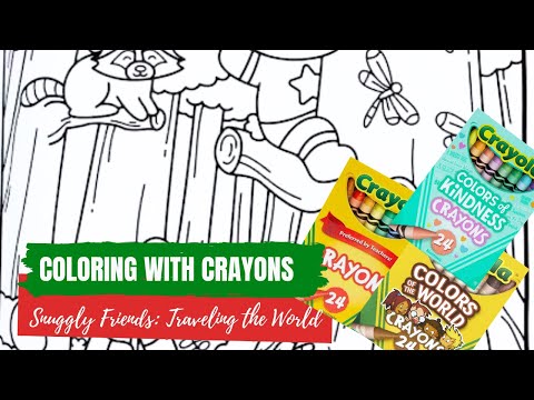 Color and Chat: Snuggly Friends: Traveling The World with Crayola Crayons