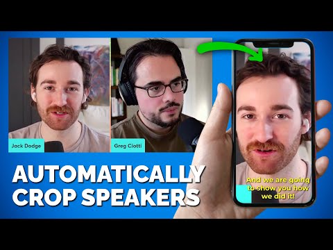 How to Automatically Crop Clips with 2 or More Speakers (Podcast Clip Editor)