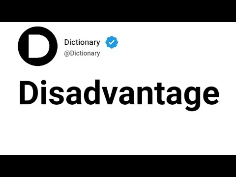 Disadvantage Meaning In English