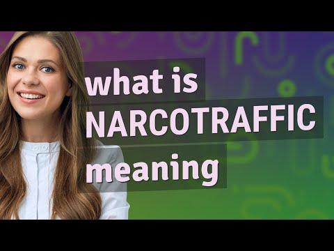 Narcotraffic | meaning of Narcotraffic