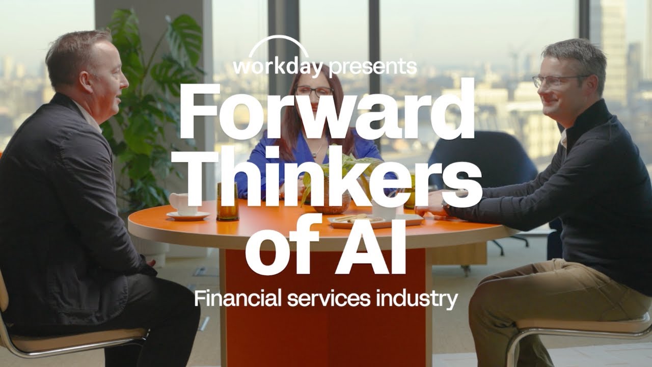 Forward Thinkers of AI: Financial Services Industry | Workday