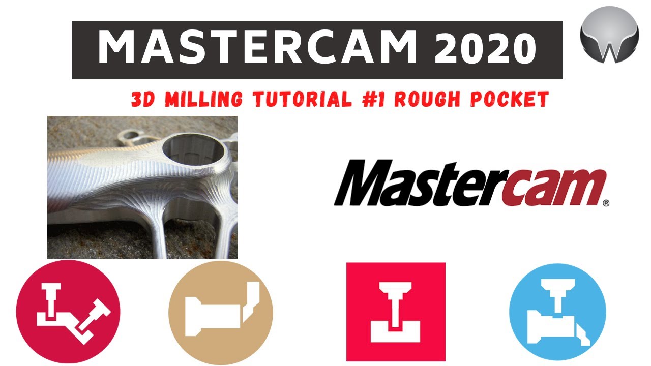 Mastercam 2020 3D Tutorial #1 Surface Rough Pocket