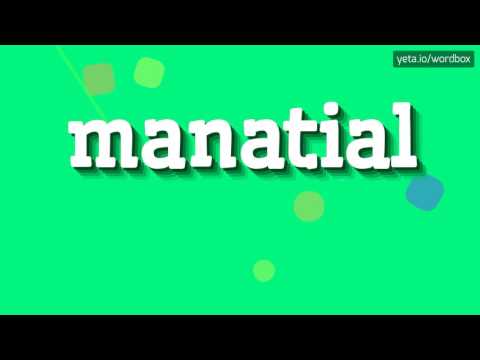 MANATIAL - HOW TO PRONOUNCE IT!?