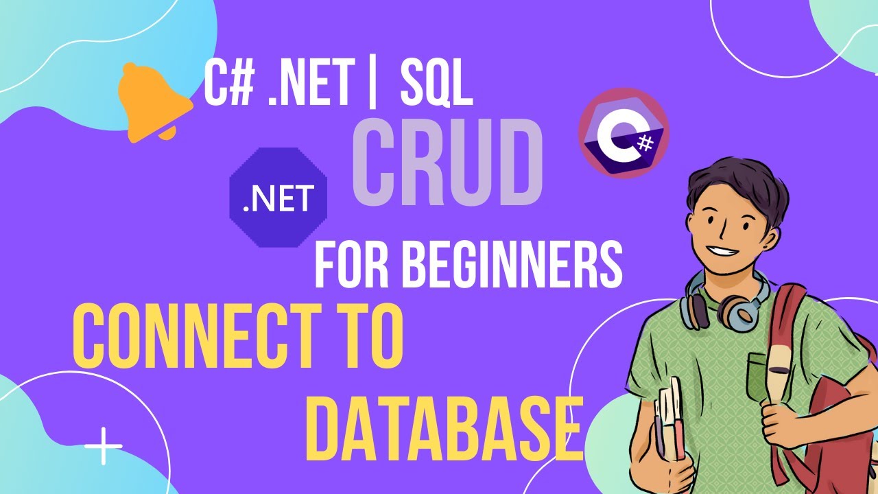 Connect to Database | Student Management App (C#  + .NET & SQL)