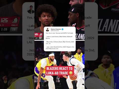 The Blazers react to the Luka-AD trade 😱