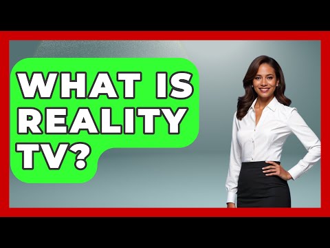 What Is Reality TV? | The Reality Radar