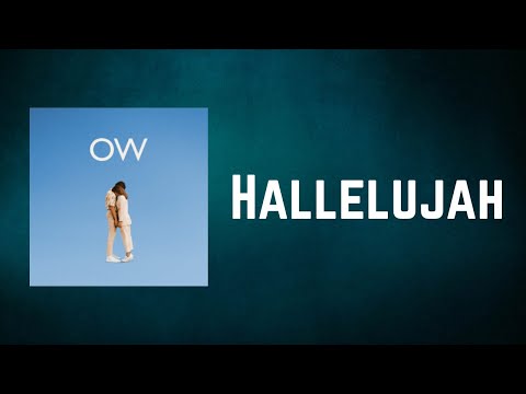 Oh Wonder - Hallelujah (Lyrics)