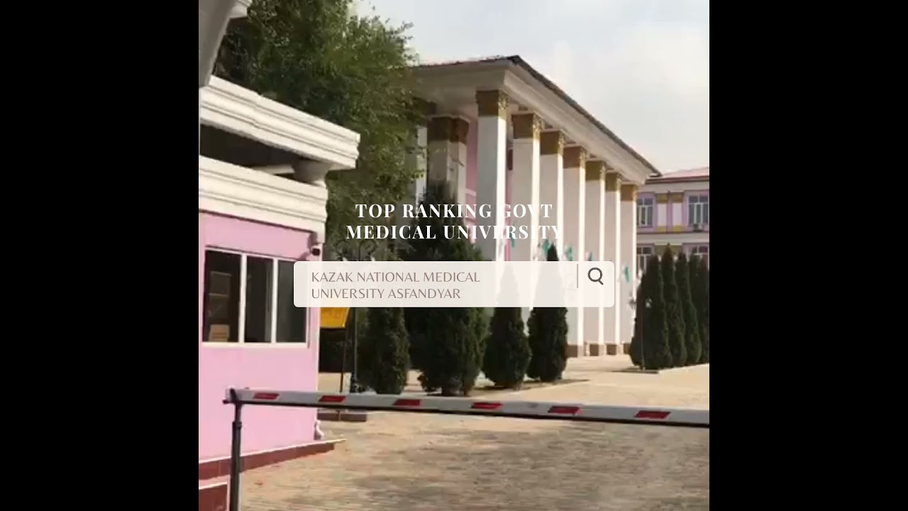 MAIN GATE OF KAZAKHSTAN MEDICAL UNIVERSITY