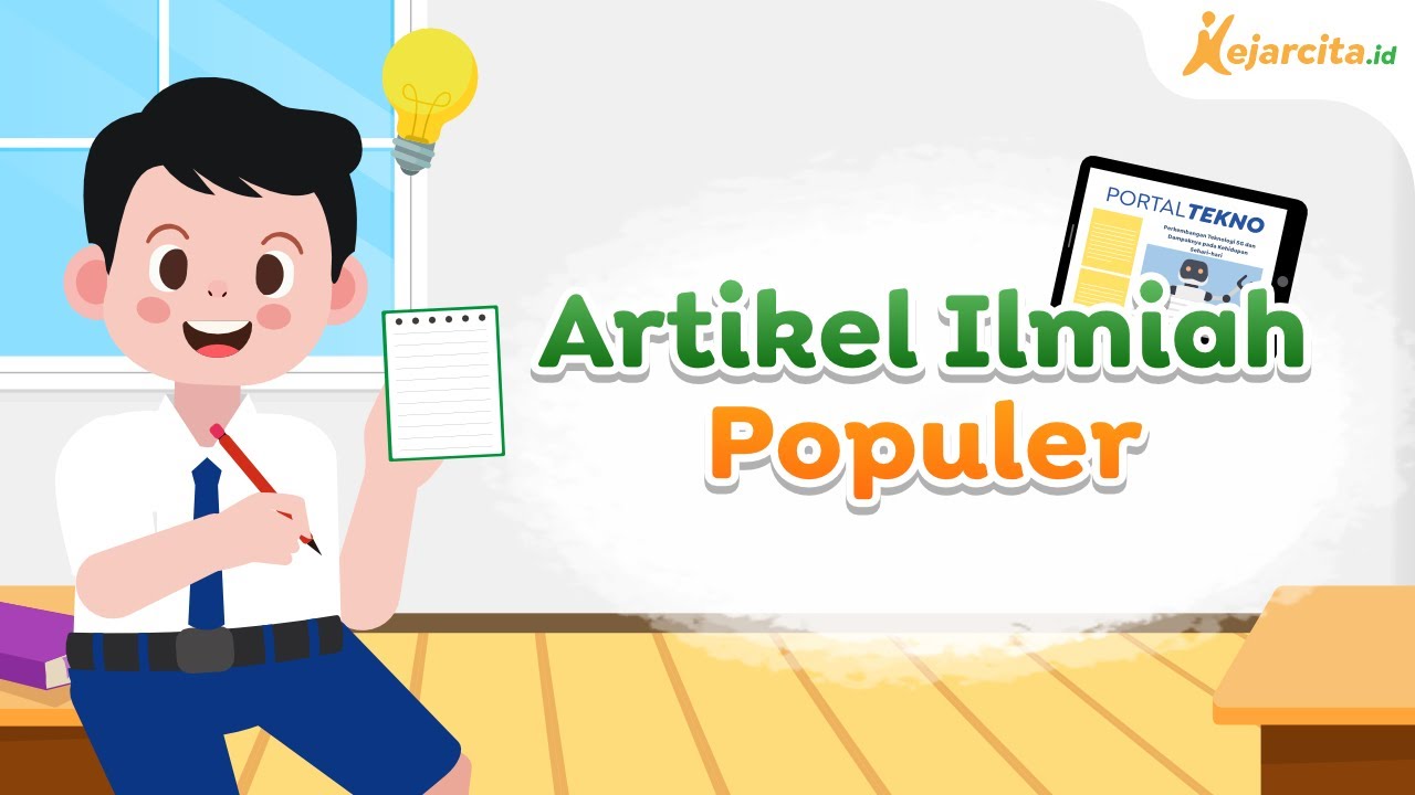 Artikel Ilmiah Populer | Bahasa Indonesia SMP