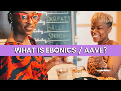 Ebonics 101: African American Vernacular English | AAVE | What is AAVE