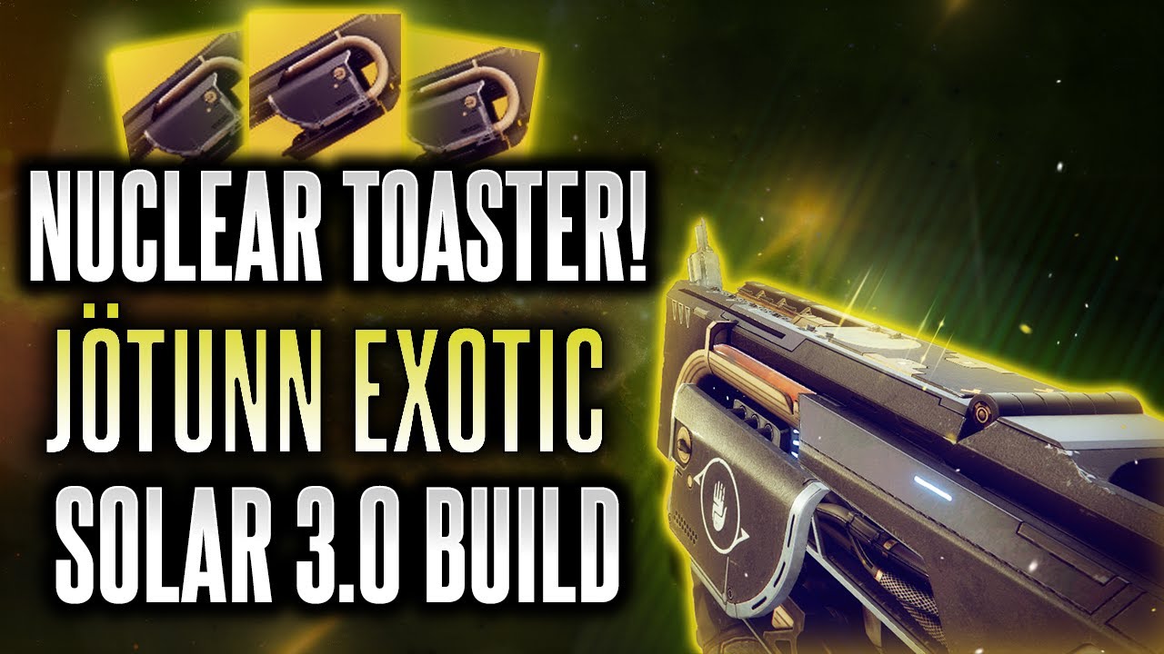 NUCLEAR TOASTER! Jotunn Catalyst Solar 3.0 Build | Destiny 2 Season of the Haunted