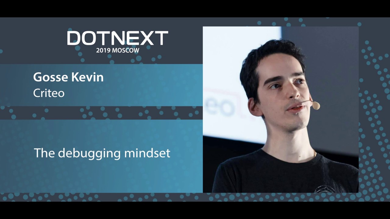 Kevin Gosse — The debugging mindset