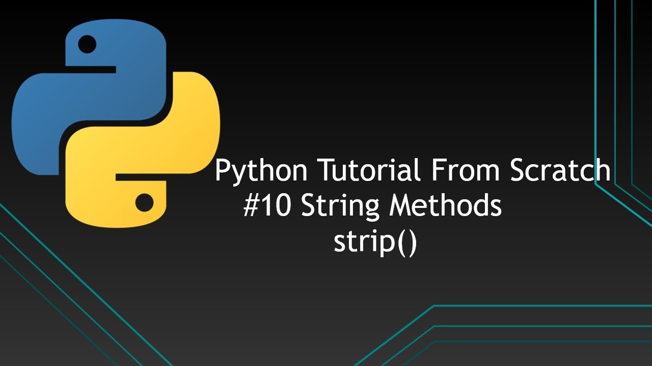 #10 Python Tutorials From Scratch. | String Strip Methods