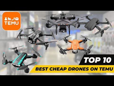 Top 10 - Best Cheap Drones on Temu in 2024