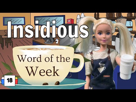 Word of the Week 18: Insidious