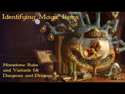 Identifying Magic Items - Homebrew Rules and Variants for Dungeons and Dragons 5e
