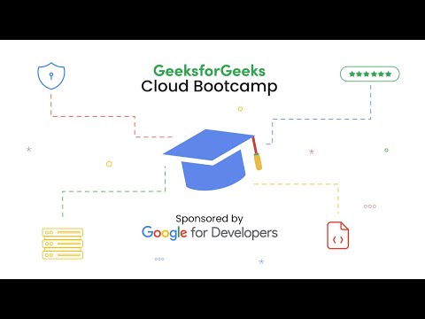 Free Cloud Bootcamp Sponsored by Google for Developers | GeeksforGeeks