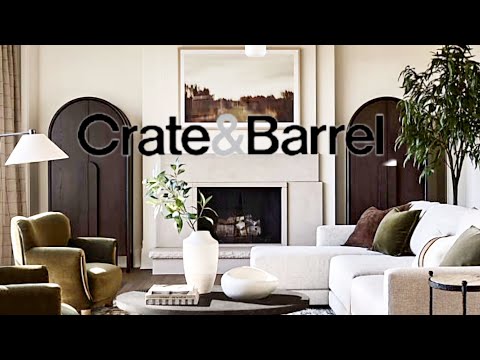 Crate & Barrel Stunning Inspiration Spring & Summer Home Decor & Furniture Collection