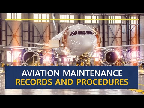 Airplane General: 2-10 Regulations, Maintenance Forms, Records, and Publications