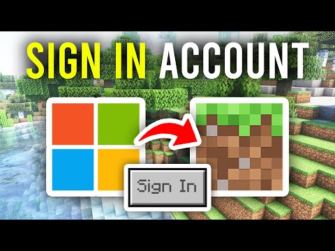 How To Sign In To Microsoft Account In Minecraft - Full Guide