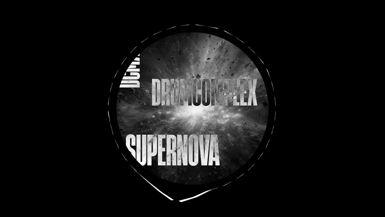Drumcomplex - Supernova (Original Mix)
