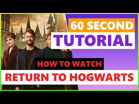 How to Watch Harry Potter Return to Hogwarts on HBO Max in 60 seconds!