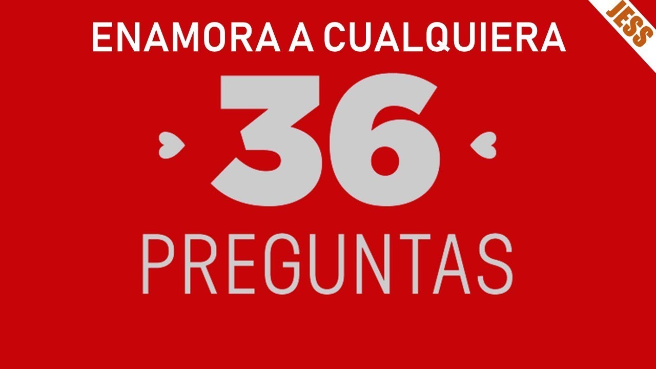 Con Estas 36 Preguntas Puedes Enamorar a Cualquiera