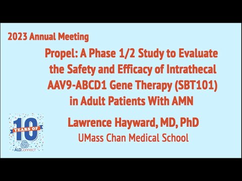 Propel: A Phase 1/2 Study to Evaluate the Safety and Efficacy of IT AAV9-ABCD1 GT in Adults with AMN