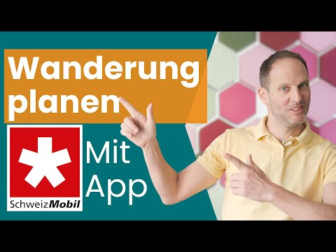 Wanderungen planen mit Schweiz Mobil App
