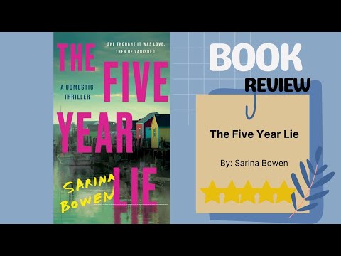 The Five Year Lie by Sarina Bowen: A Gripping Book Review