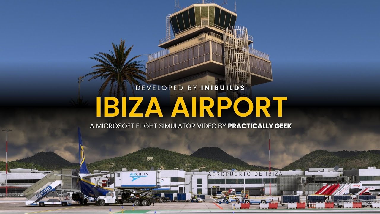 Ibiza Airport Inibuilds Iniscene Microsoft Flight Simulator